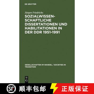 预订 Sozialwissenschaftliche Dissertationen Und Habilitationen in Der DDR 1951-1991: Eine Dokumentation [9783110138078]