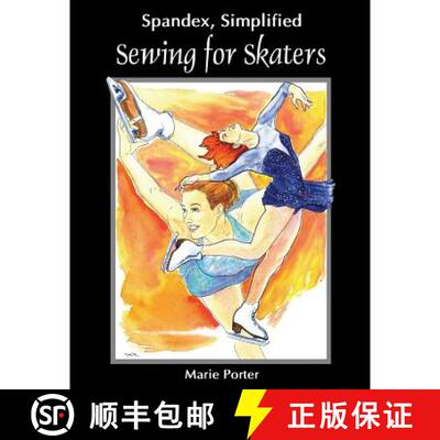 【3-4周达】Spandex Simplified: Sewing for Skaters [9780985003623]