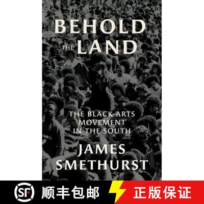 预订 Behold the Land – The Black Arts Movement in the South [9781469663043]