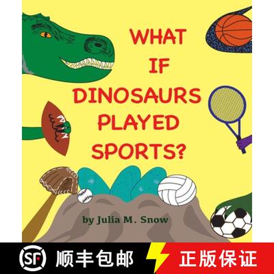 【3-4周达】精装 What if Dinosaurs Played Sports? [9781088014332]