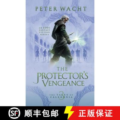 【3-4周达】The Protector's Vengeance: The Tales of Caledonia, Book 3 [9781950236220]