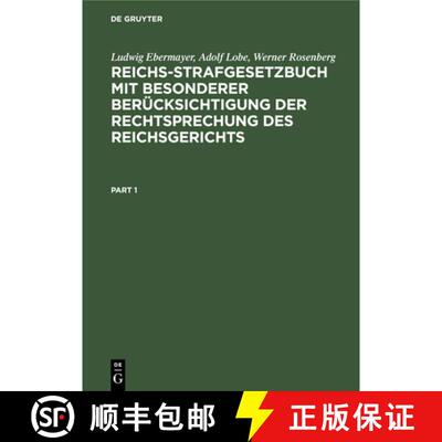 【3-4周达】精装 Reichs–Strafgesetzbuch mit besonderer Berücksichtigung der Rechtsprechung des Reich... [9783112339077]