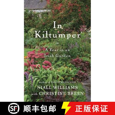 【3-4周达】In Kiltumper: A Year in an Irish Garden [9781635577181]