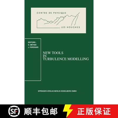 【3-4周达】New Tools in Turbulence Modelling : Les Houches School, May 21-31, 1996 [9783540630906]