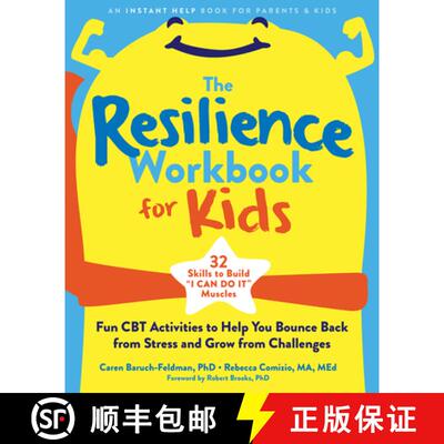 【3-4周达】The Resilience Workbook for Kids: Fun CBT Activities to Help You Bounce Back from Stress a... [9781684039166]