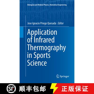 【3-4周达】Application of Infrared Thermography in Sports Science [9783319837307]