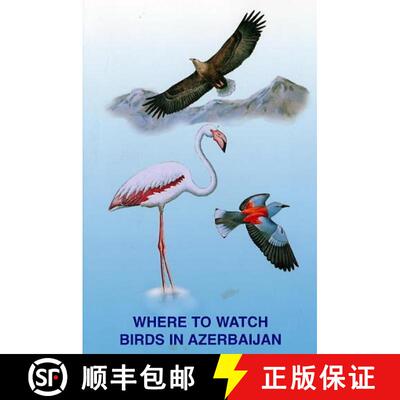 【3-4周达】Where to Watch Birds in Azerbaijan [9780976012009]