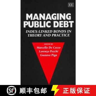 【3-4周达】精装 Managing Public Debt: Index-Linked Bonds in Theory and Practice: Index-Linked Bonds i... [9781858984919]