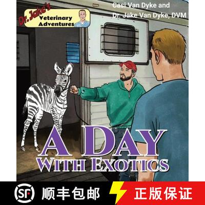 【3-4周达】精装 Dr. Jake's Veterinary Adventures: A Day with Exotics [9781950848126]