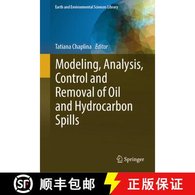 【3-4周达】精装 Modeling, Analysis, Control and Removal of Oil and Hydrocarbon Spills [9783031777103]