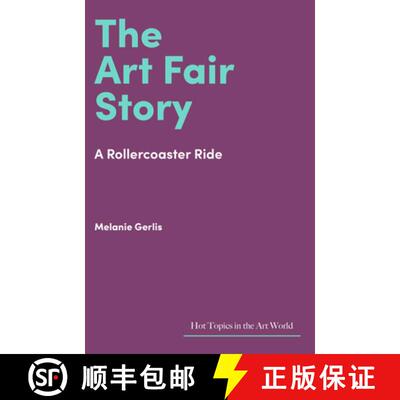 【3-4周达】精装 The Art Fair Story : A Rollercoaster Ride [9781848225039]
