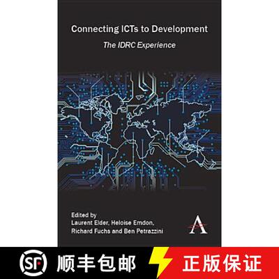 【3-4周达】Connecting ICTs to Development : The IDRC Experience [9781783082537]