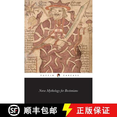 【3-4周达】Norse Mythology for Bostonians: A Transcription of the Impudent Edda [9780578586526]