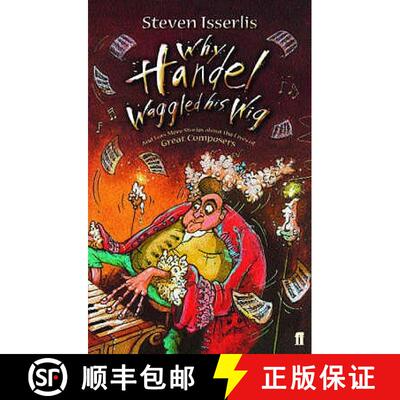【3-4周达】Why Handel Waggled His Wig [9780571224784]
