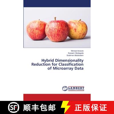 【3-4周达】Hybrid Dimensionality Reduction for Classification of Microarray Data (Aufl.) (Aufl.) (Auf... [9786202064330]