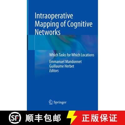 【3-4周达】精装 Intraoperative Mapping of Cognitive Networks: Which Tasks for Which Locations [9783030750701]