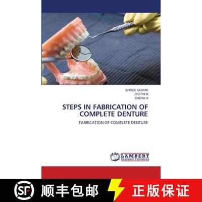 【3-4周达】STEPS IN FABRICATION OF COMPLETE DENTURE: FABRICATION OF COMPLETE DENTURE (Aufl.) [9786209019708]