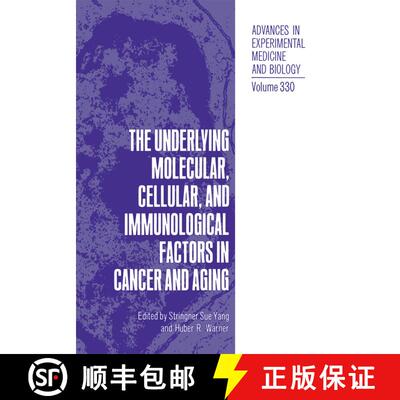 【3-4周达】The Underlying Molecular, Cellular and Immunological Factors in Cancer and Aging [9781461362708]