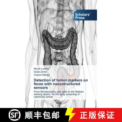 预订 Detection of tumor markers on feces with nanostructured sensors [9783639765380]