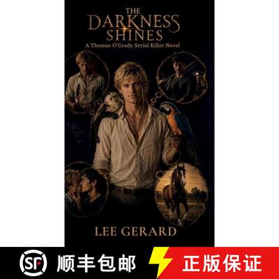 【3-4周达】精装 The Darkness Shines, A Thomas O'Gradey Serial Killer Novel [9798904181208]
