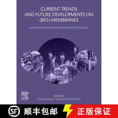 【3-4周达】Current Trends and Future Developments on (Bio-) Membranes: Cogeneration Systems and Membr... [9780128178072]