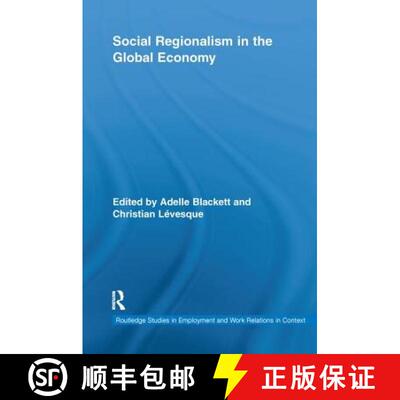 【3-4周达】Social Regionalism in the Global Economy [9781138996267]
