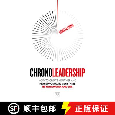 【3-4周达】Chronoleadership: How to Create Healthier and More Productive Rhythms in Your Work and Life [9781915951816]