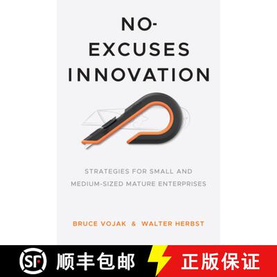 【3-4周达】精装 No-Excuses Innovation: Strategies for Small- And Medium-Sized Mature Enterprises [9781503627581]