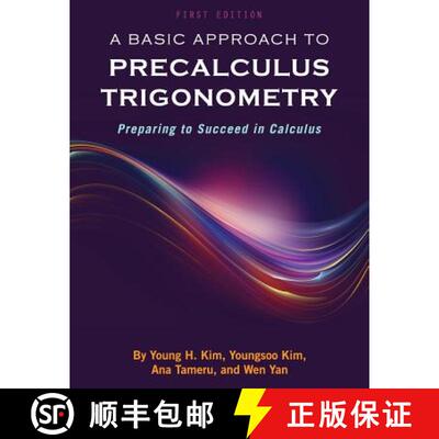【3-4周达】A Basic Approach to Precalculus Trigonometry – Preparing to Succeed in Calculus [9781634873086]