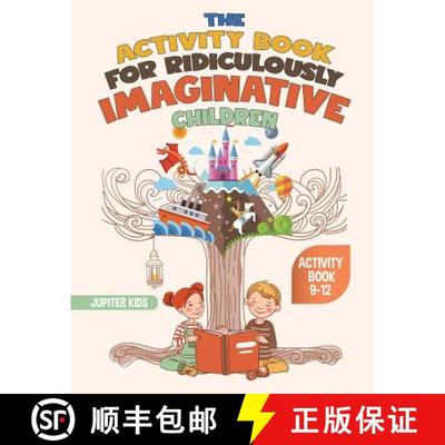 【3-4周达】The Activity Book for Ridiculously Imaginative Children - Activity Book 9-12 [9781541935778]