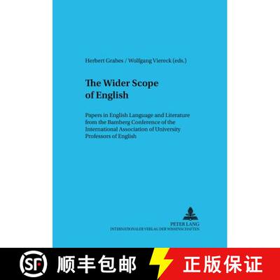 【3-4周达】Wider Scope of English: Papers in English Language and Literature from the Bamberg Confere... [9783631555095]