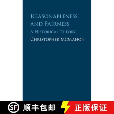 【3-4周达】Reasonableness and Fairness: A Historical Theory [9781107177178]