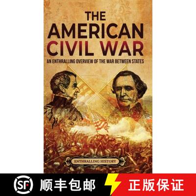 【3-4周达】The American Civil War: An Enthralling Overview of the War Between States [9798887650142]
