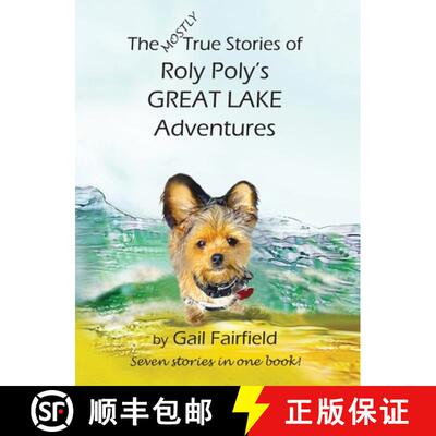 【3-4周达】精装 The Mostly True Stories of Roly Poly's Great Lake Adventures [9798987079102]