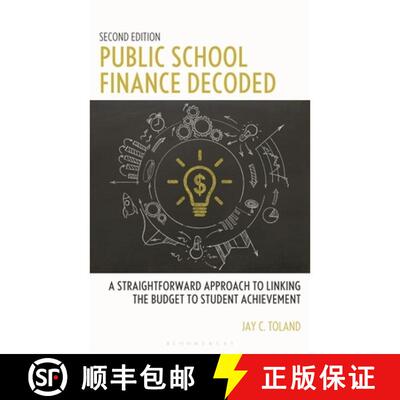 【3-4周达】Public School Finance Decoded: A Straightforward Approach to Linking the Budget to Student... [9798881800109]