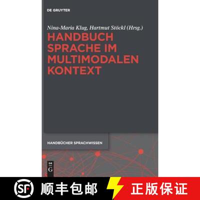 【3-4周达】精装 Handbuch Sprache im multimodalen Kontext [9783110295740]