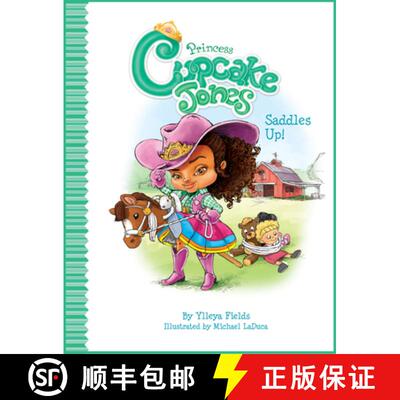 预订 精装 Princess Cupcake Jones Saddles Up! [9780990998662]