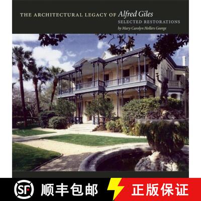 【3-4周达】精装 The Architectural Legacy of Alfred Giles : Selected Restorations [9781595340191]