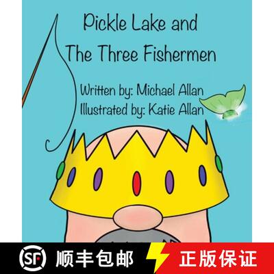 【3-4周达】精装 Pickle Lake and the Three Fishermen [9781777990626]