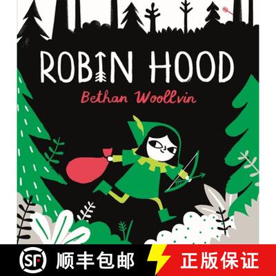 【3-4周达】Robin Hood: A gender-flipped forest folktale for little rebels [9781529078329]