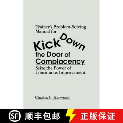 【3-4周达】精装 Trainer's Problem-Solving Manual for Kick Down the Door of Complacency: Sieze the Pow... [9781138463615]