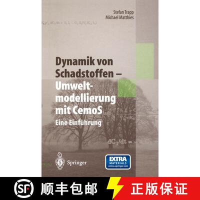 【3-4周达】Dynamik Von Schadstoffen -- Umweltmodellierung Mit Cemos: Eine Einführung [9783642797767]