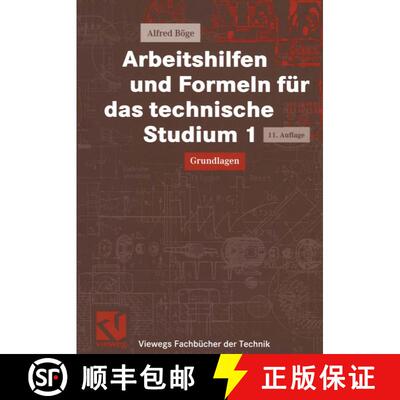 【3-4周达】Arbeitshilfen und Formeln für das technische Studium 1: Grundlagen (11., überarb. Auflag... [9783528070304]