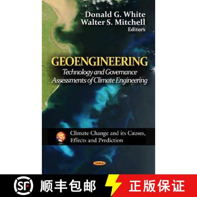 【3-4周达】Geoengineering: Technology and Governance Assessments of Climate Engineering [9781621008644]