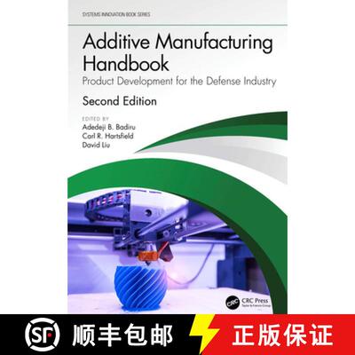 【3-4周达】精装 Additive Manufacturing Handbook: Product Development for the Defense Industry [9781032883618]