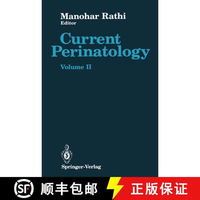 【3-4周达】Current Perinatology: Volume II [9781461279907]