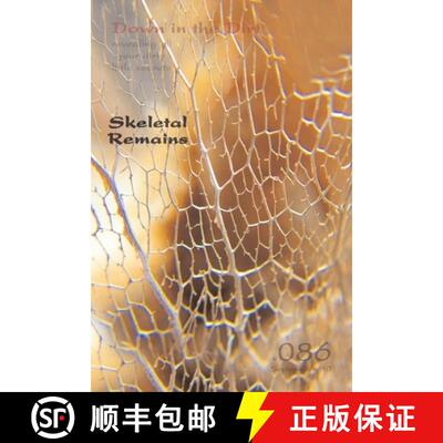 【3-4周达】Skeletal Remains (Down in the Dirt v086) [9780557584987]