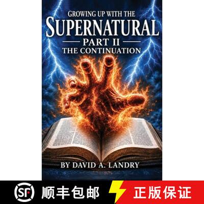 【3-4周达】GROWING UP WITH THE SUPERNATURAL PART II: THE CONTINUATION [9798950681721]