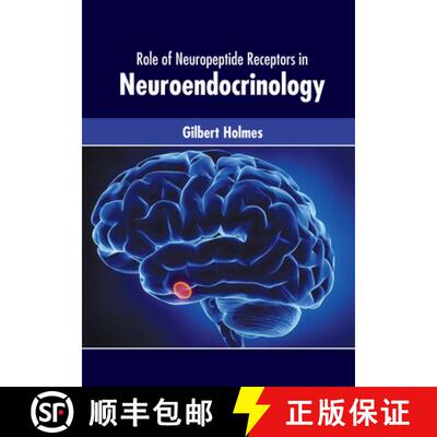 【3-4周达】精装 Role of Neuropeptide Receptors in Neuroendocrinology [9781639874965]