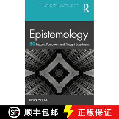 【3-4周达】Epistemology: 50 Puzzles, Paradoxes, and Thought Experiments: 50 Puzzles, Paradoxes, and T... [9780367638726]